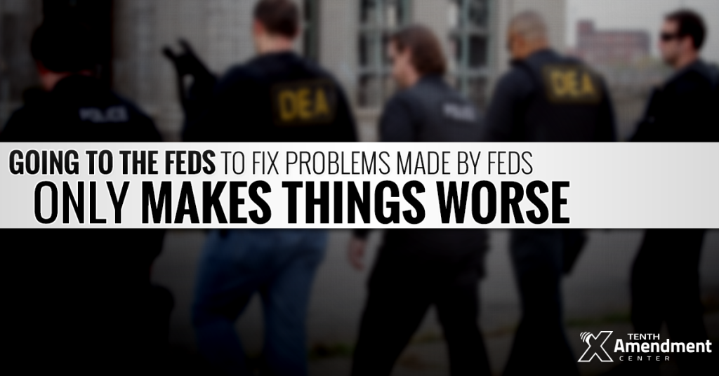 Surprise Federal Solution To Policing Is Actually The Problem Tenth Amendment Center